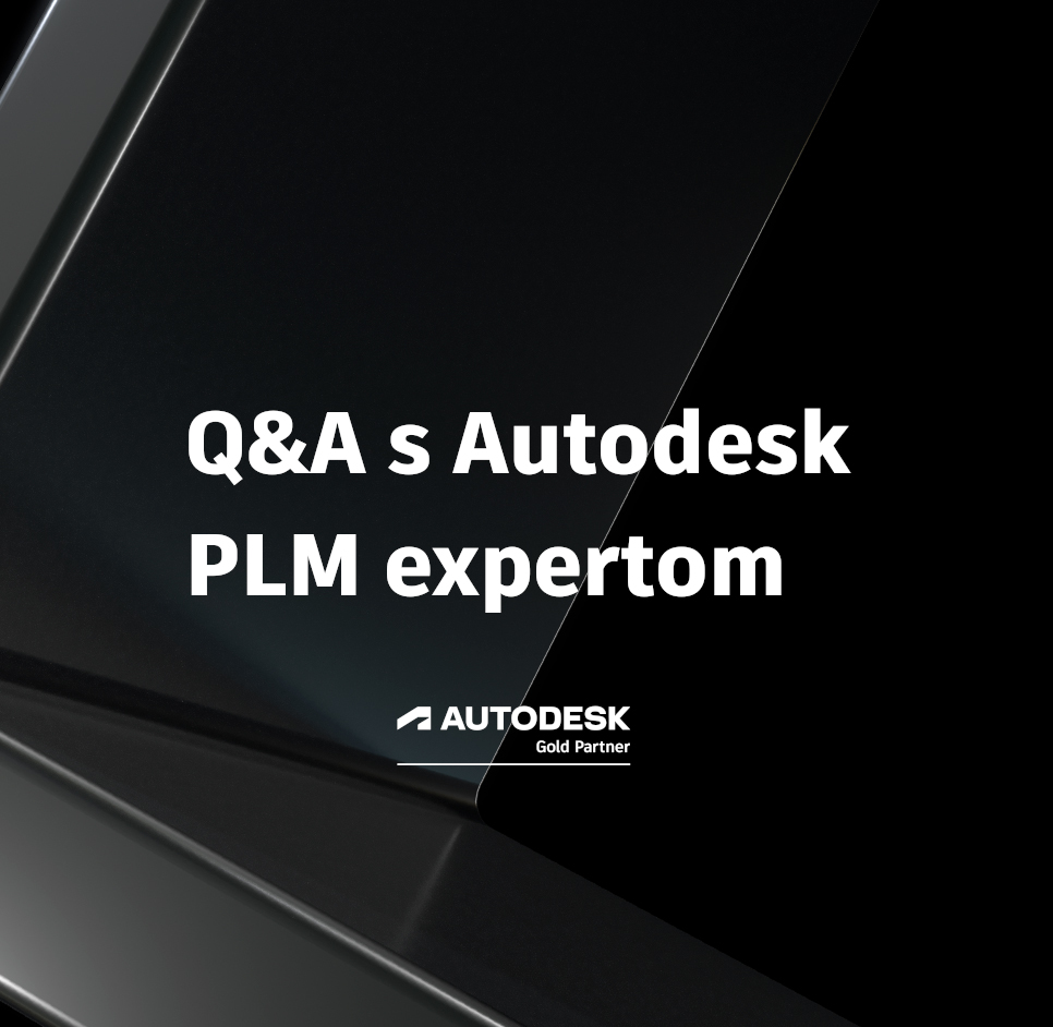 Q&A s Autodesk expertom na PDM/PLM - M&P